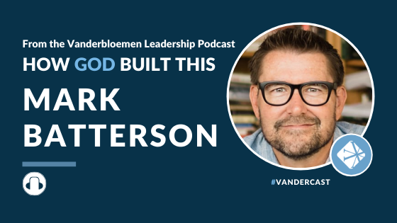 How God Built This | Mark Batterson, Pastor of National Community ...