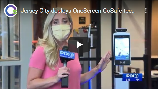 Jersey City deploys OneScreen GoSafe technology to scan for face masks ...